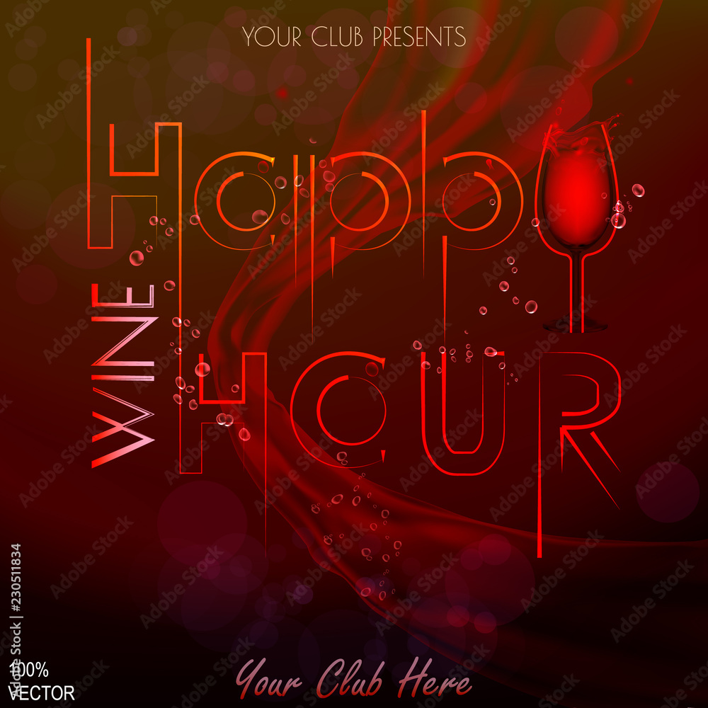 Happy hour party card design with lettering, wine glass, liquid flow on ...