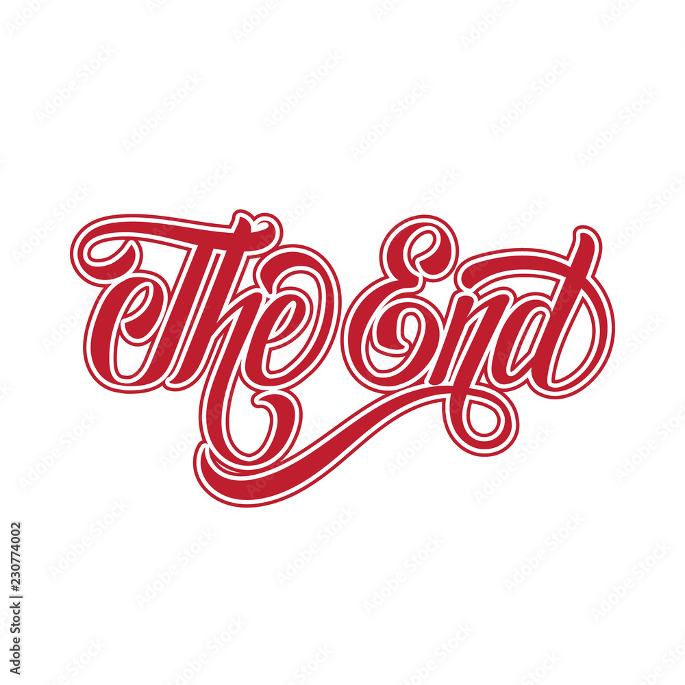 Vector handwritten lettering " The end" made in vintage style. Template ...