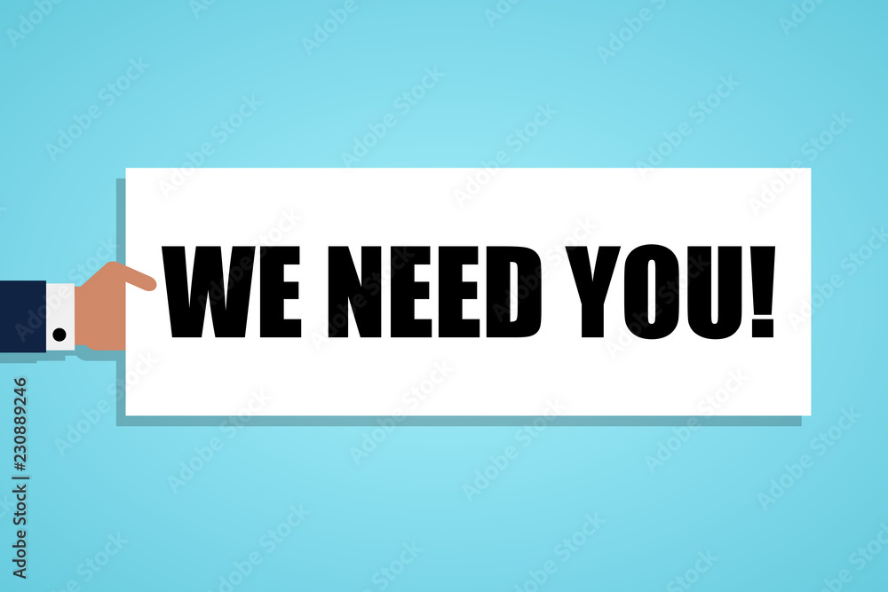 Hand holding a piece of paper with text WE NEED YOU. Vector ...