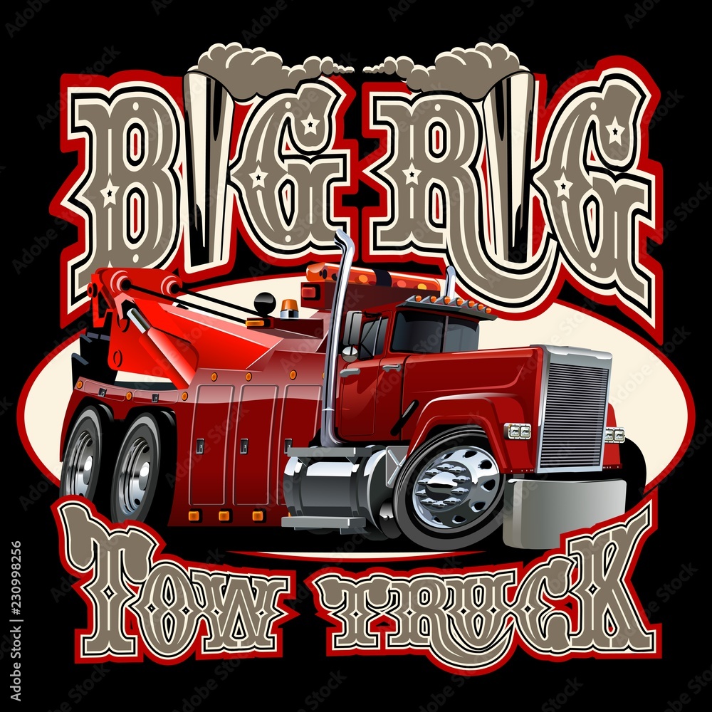 Cartoon big rig tow truck with vintage lettering poster Stock Vector ...