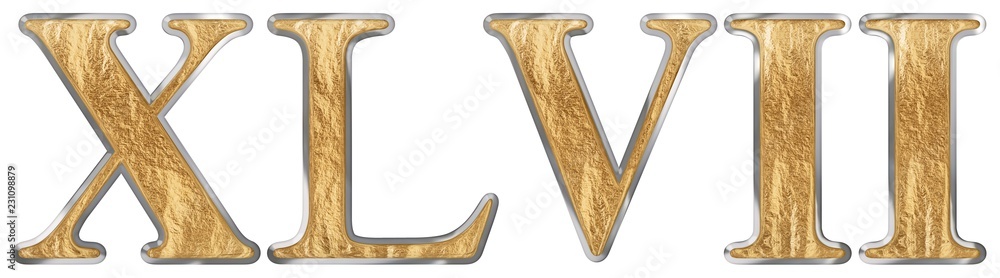 Roman numeral XLVII, septem et quadraginta, 47, forty seven, isolated ...