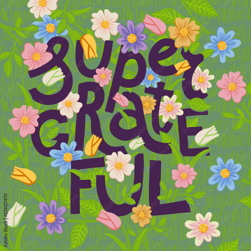 Thank you card, floral Super Grateful lettering Stock Vector | Adobe Stock