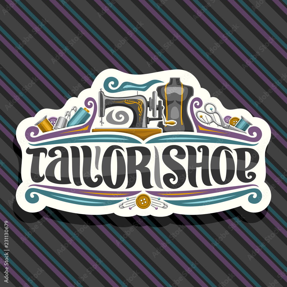 Vector logo for Tailor Shop, cut paper sign with vintage sewing machine ...