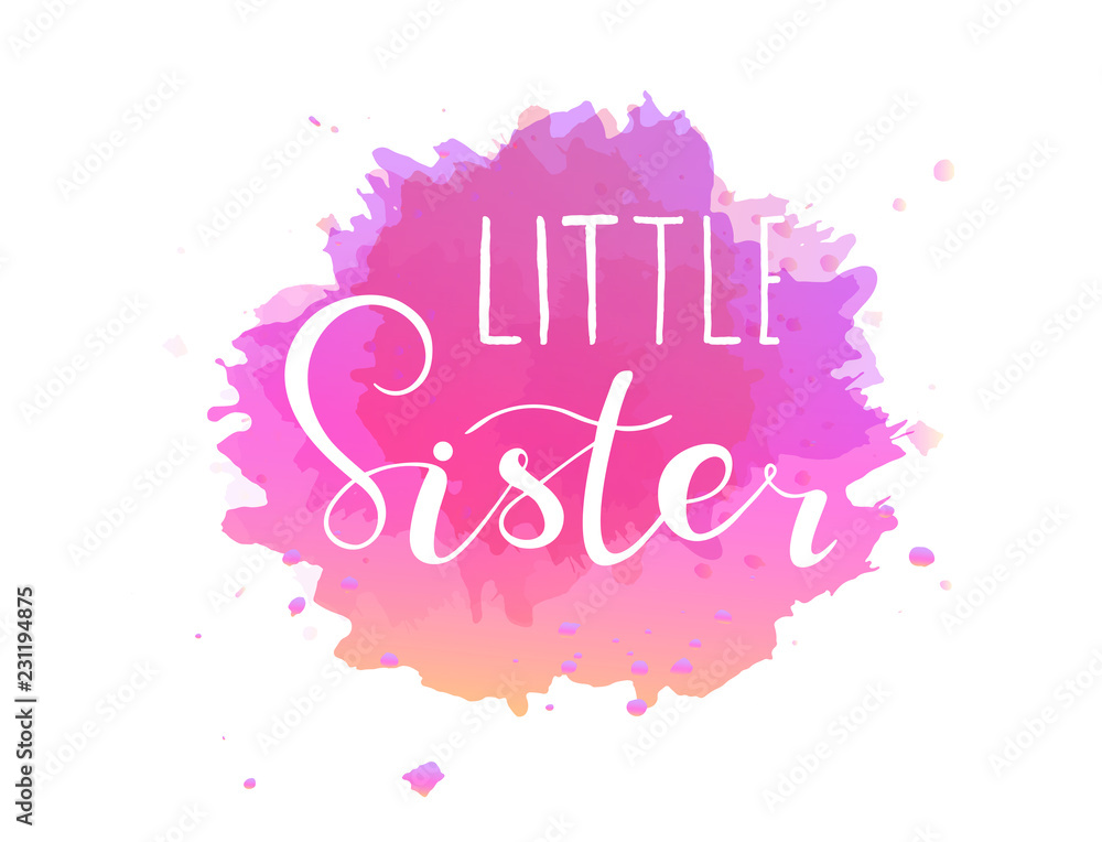 Little sister. Lettering for babies clothes. Design for t-shirts ...