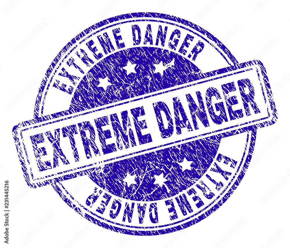 EXTREME DANGER stamp seal watermark with grunge texture. Designed with ...