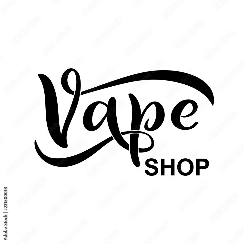 Vape shop. Hand written modern lettering isolated on white background ...