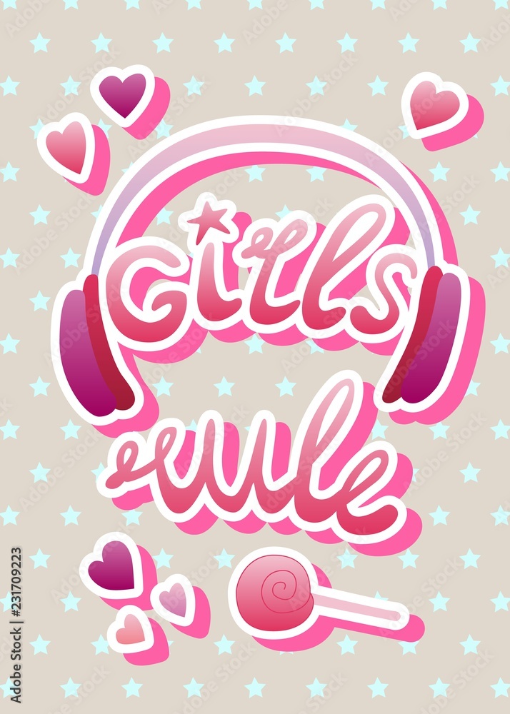 Girls rule - poster with motivational quote in hand drawn style Stock ...