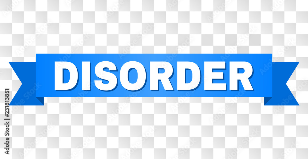 DISORDER text on a ribbon. Designed with white title and blue tape ...