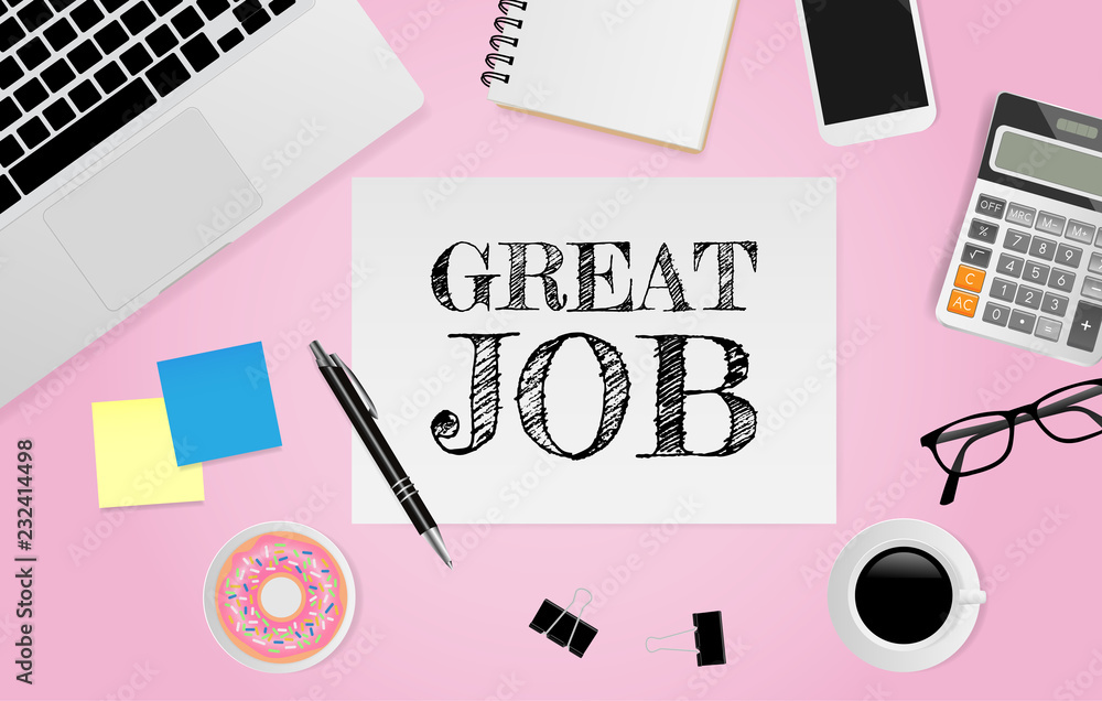 GREAT JOB text on note paper with office supplies on pink background ...