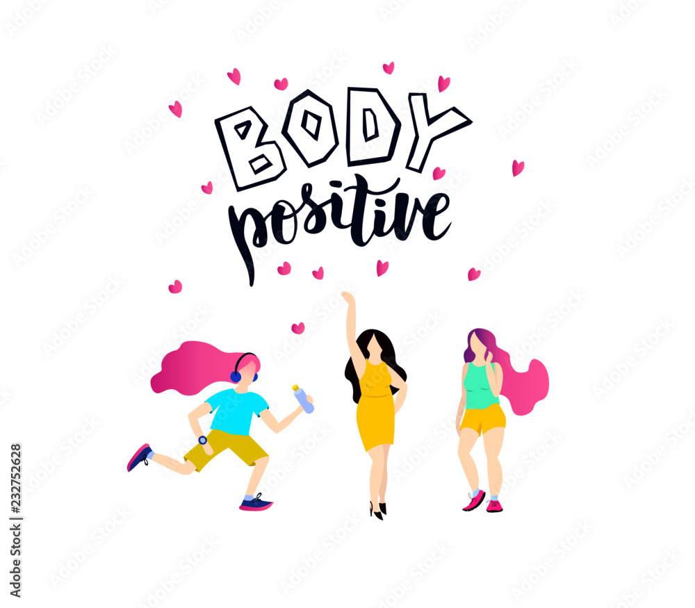 Happy girls. Body positive concept. Hand sketched Love your body text ...