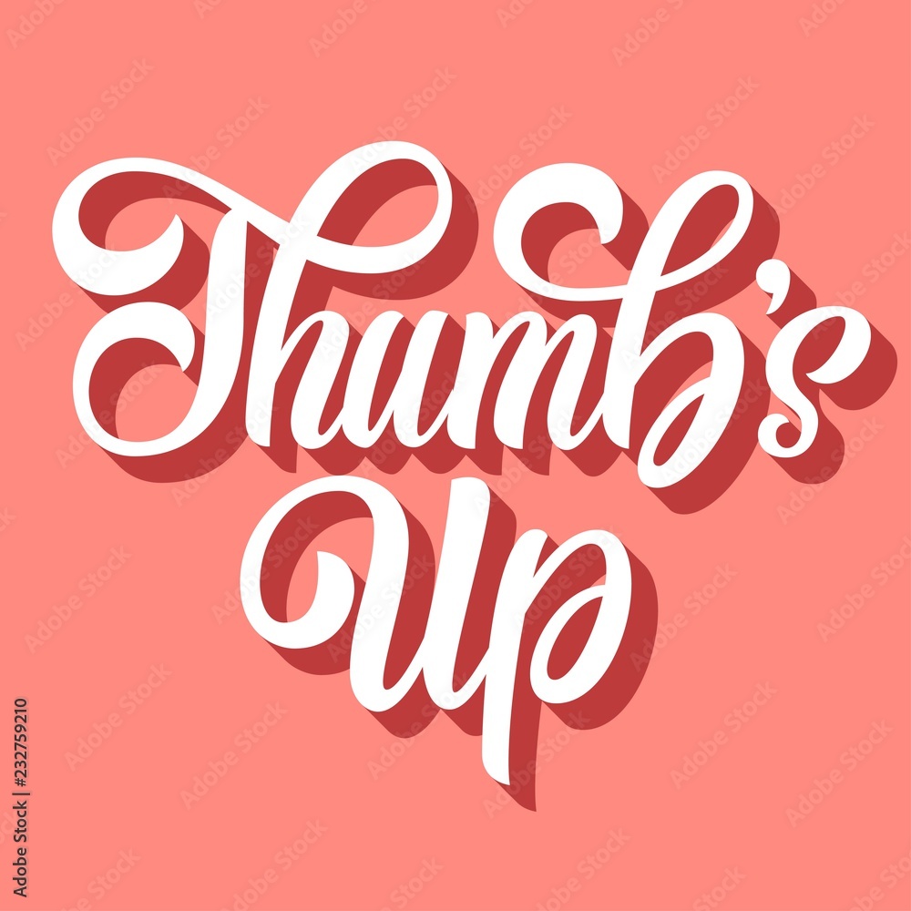 Thumb's up hand lettering, custom typography with retro 3d shadow ...
