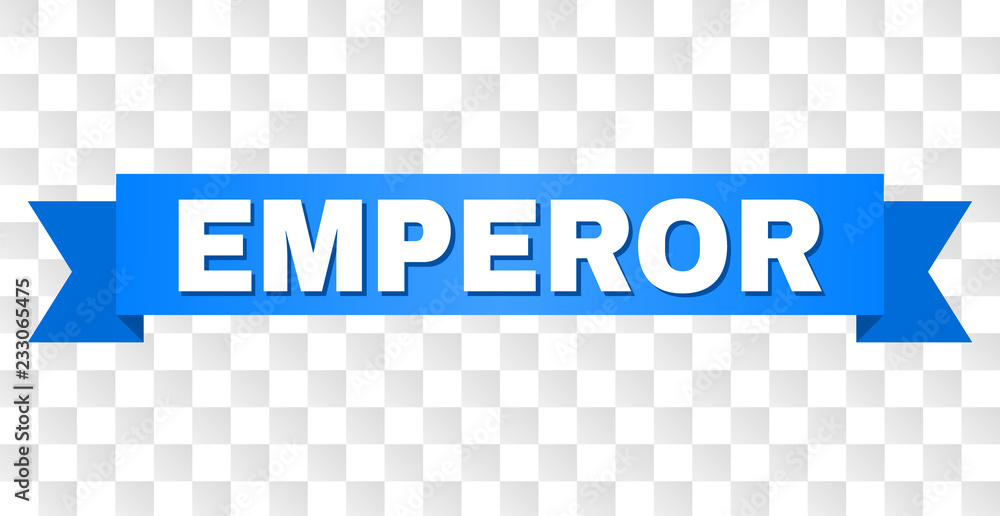 EMPEROR text on a ribbon. Designed with white title and blue stripe ...