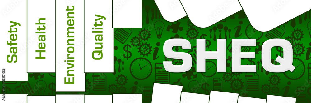 SHEQ - Safety Health Environment Quality Green Business Texture ...