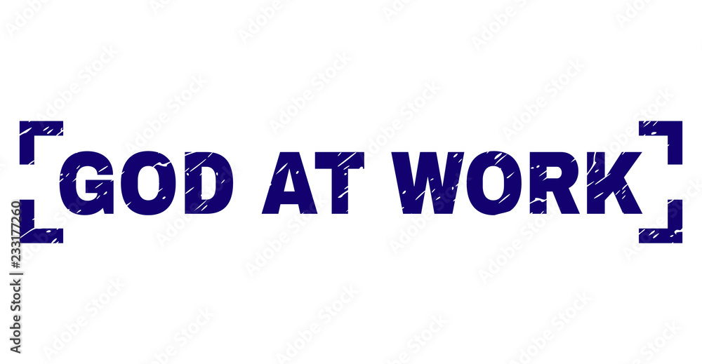 GOD AT WORK text seal imprint with corroded texture. Text label is ...