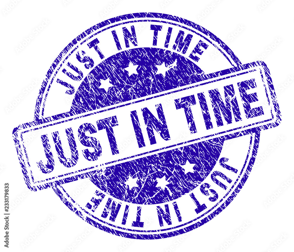 JUST IN TIME stamp seal watermark with distress texture. Designed with ...