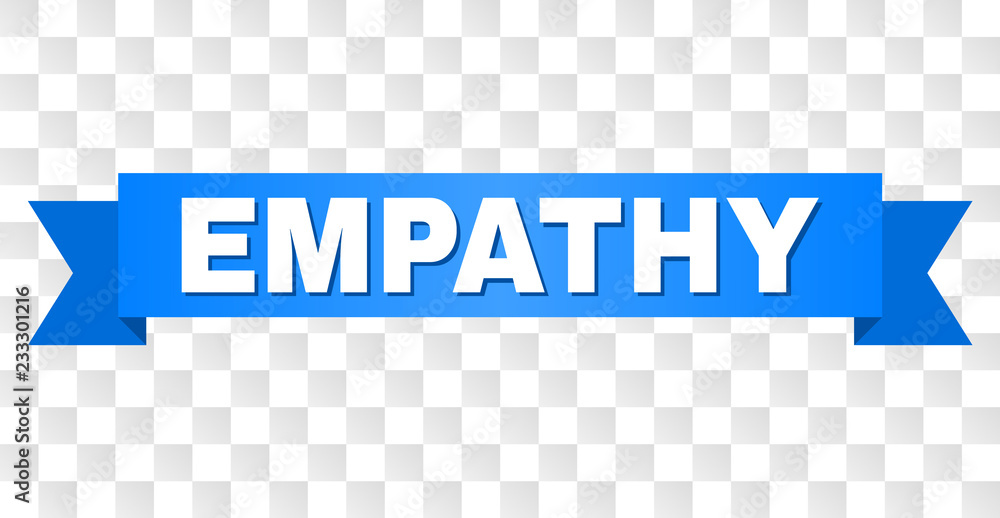 EMPATHY text on a ribbon. Designed with white caption and blue stripe ...