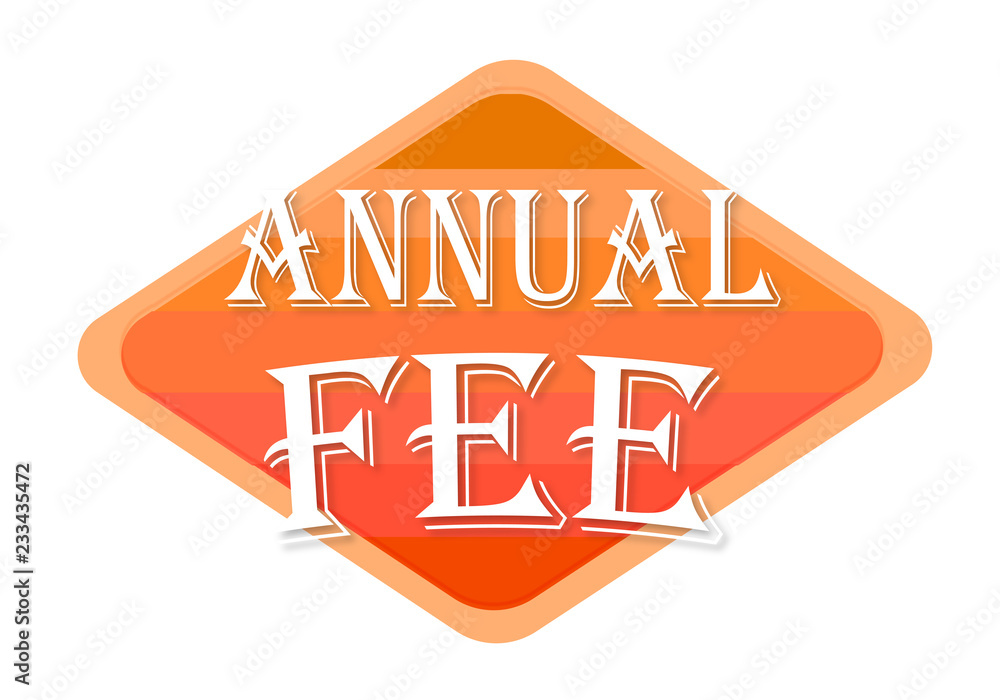 Poster annual fee sign isolated on white background – Wall Art | UkPosters