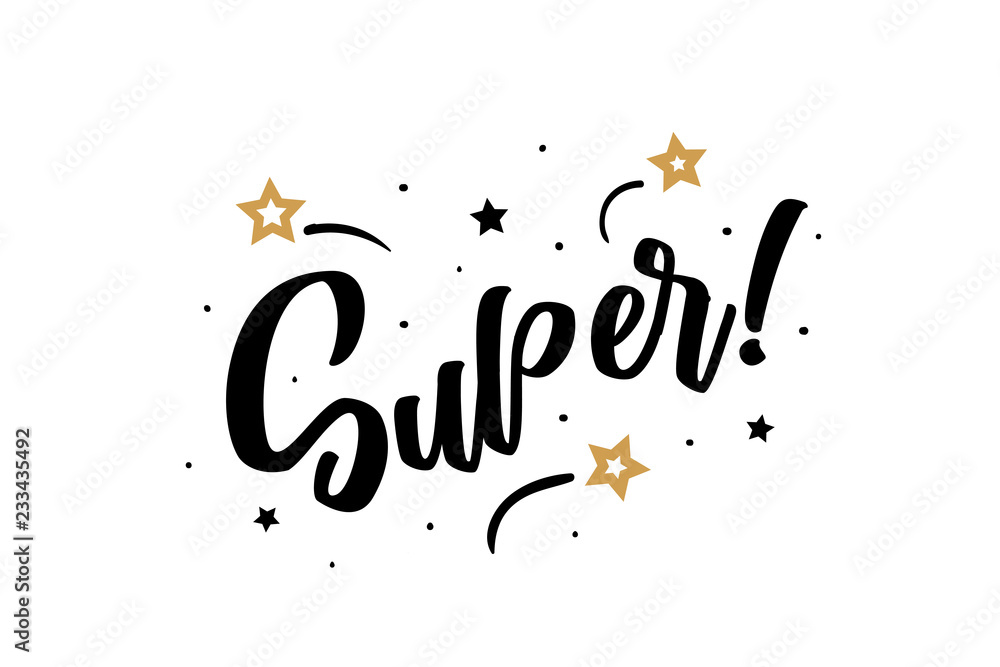 Super. Beautiful greeting card poster, calligraphy black text word ...