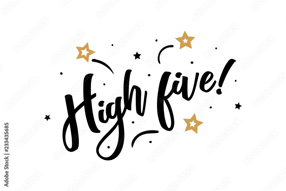 High five. Beautiful greeting card poster, calligraphy black text Word ...