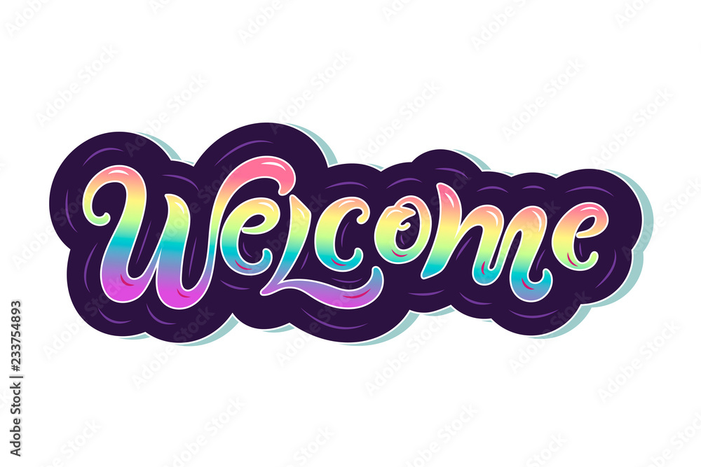 Handwriting lettering Welcome vector illustration. Welcome for logo ...