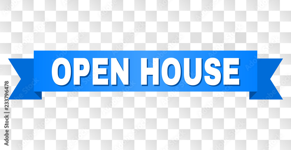 OPEN HOUSE text on a ribbon. Designed with white caption and blue ...