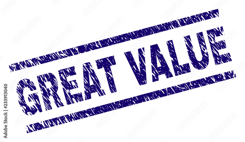GREAT VALUE seal stamp with grunge style. Blue vector rubber print of ...
