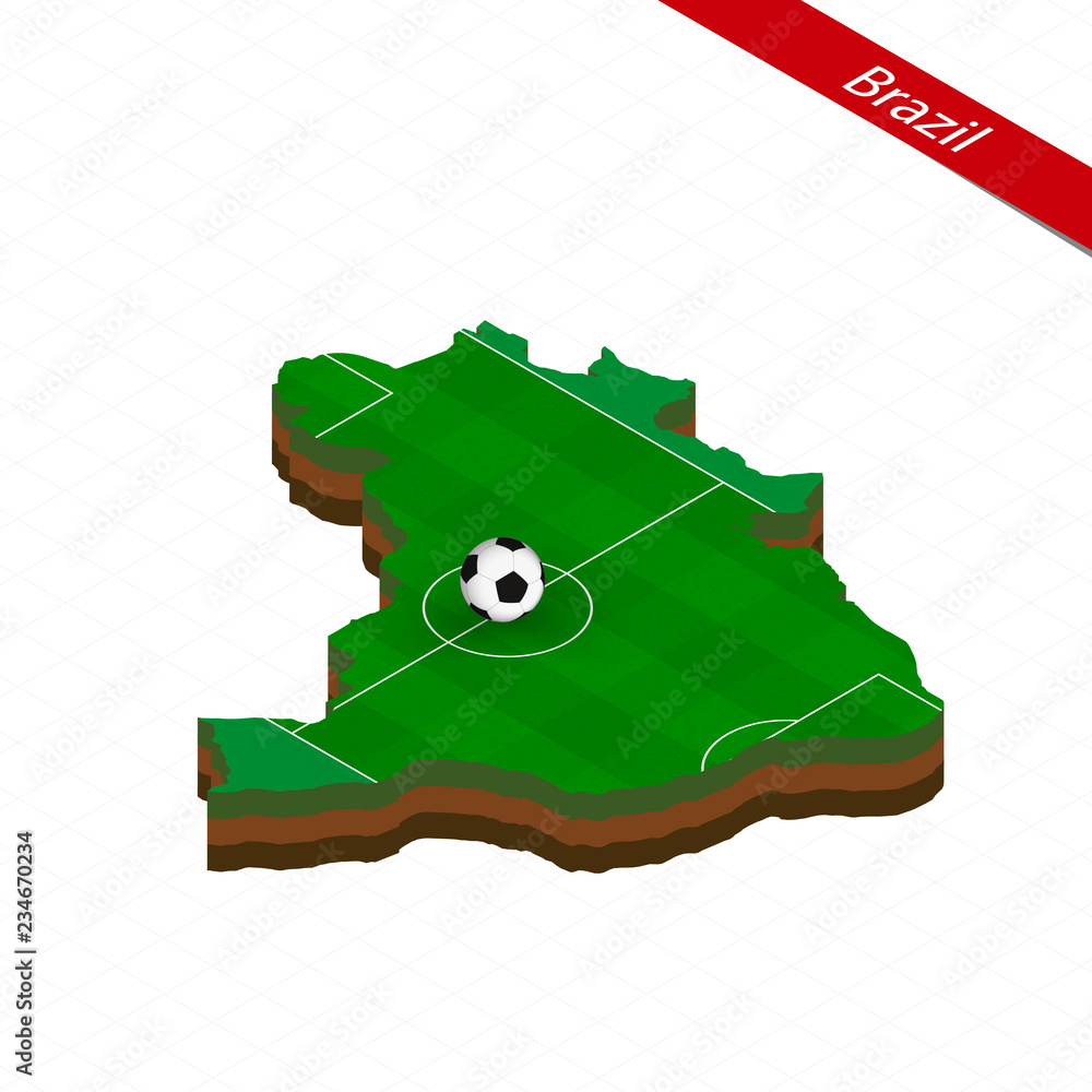 Isometric map of Brazil with soccer field. Football ball in center of ...