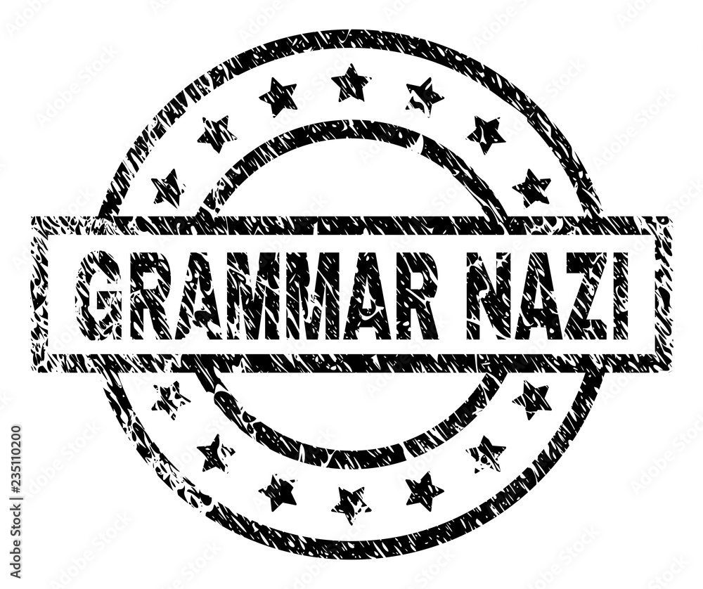 GRAMMAR NAZI stamp seal watermark with distress style. Designed with ...