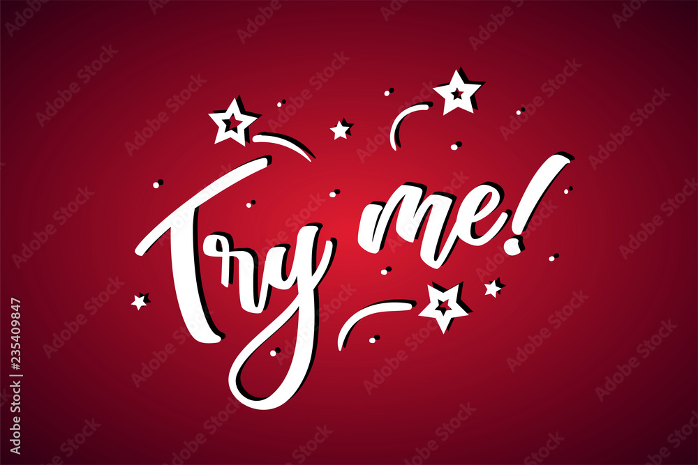 Try me lettering card, banner. Beautiful greeting scratched calligraphy ...