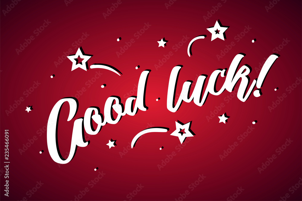 Good luck lettering card, banner. Beautiful greeting scratched ...