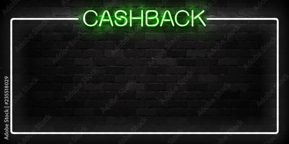 Vector realistic isolated neon sign of Cashback frame logo for template ...