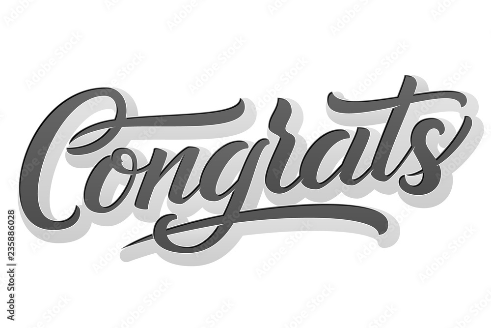 Hand drawn lettering Congrats with shadow and highlights. Vector Ink ...