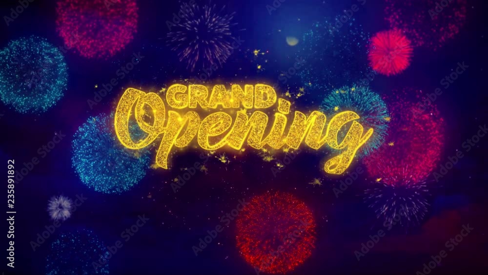 Grand Opening Greeting Text with Particles and Sparks Colored Bokeh ...