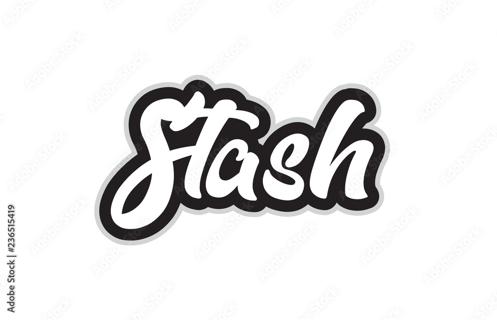 Poster black and white stash hand written word text for typography logo ...