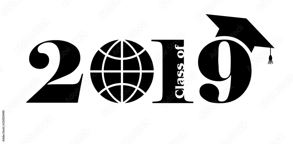 Class of 2019 with Globe and Graduation Cap. Flat simple design on ...