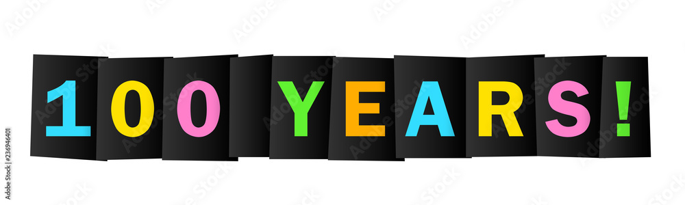 100 YEARS bright and colorful typography banner Stock Vector | Adobe Stock