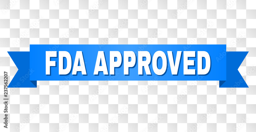 FDA APPROVED text on a ribbon. Designed with white caption and blue ...