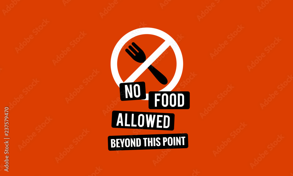 No Outside Food Allowed Beyond This Point Sign Stock Vector | Adobe Stock