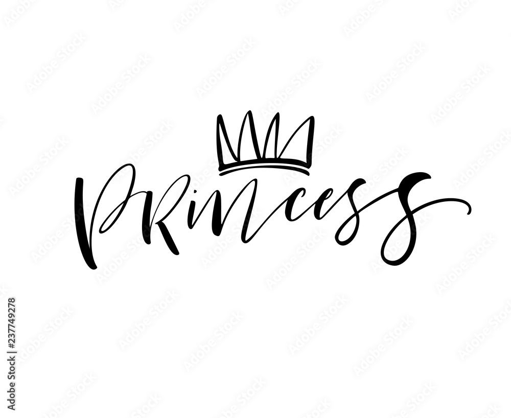 Princess card. Hand drawn modern calligraphy. Vector ink illustration ...