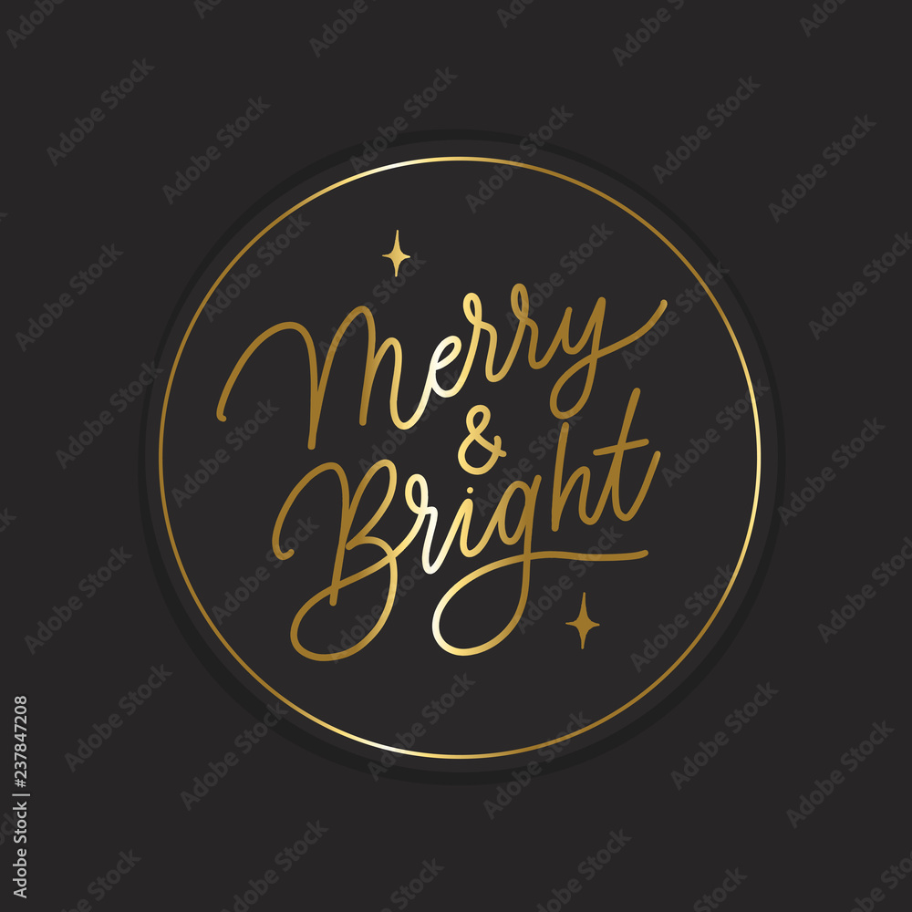 Merry & Bright - hand lettering vector card. Calligraphy gold holiday ...