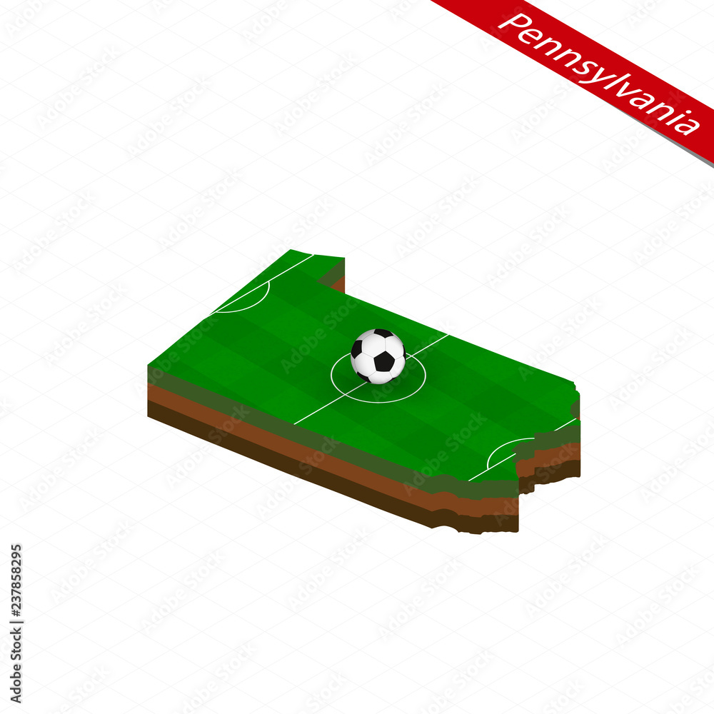 Isometric map of US state Pennsylvania with soccer field. Football ball ...
