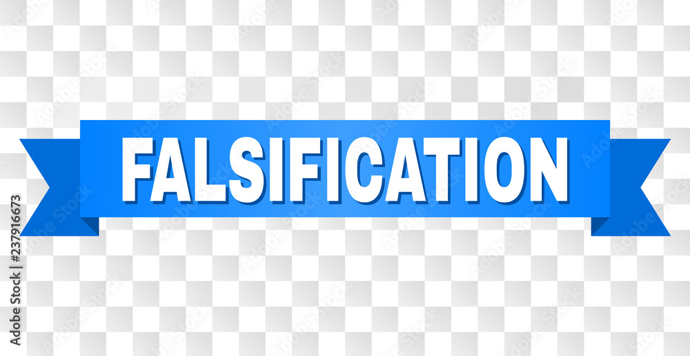 FALSIFICATION text on a ribbon. Designed with white caption and blue ...