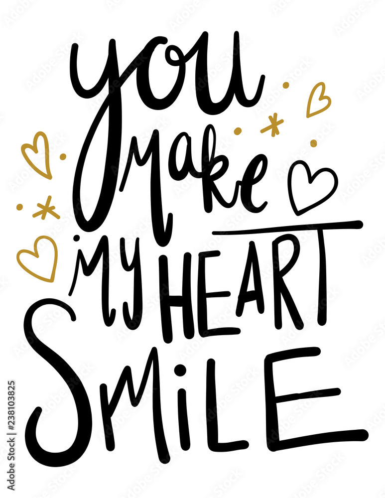 You Make My Heart Smile Quotes