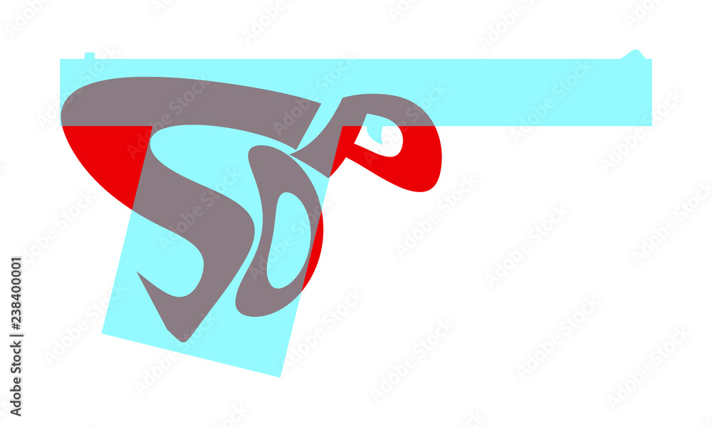 Stop weapon symbol. Stop Gun icon. Lettering stop violence on white ...