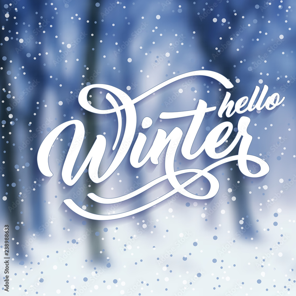 Hello Winter handlettering inscription. White text with snow on the ...