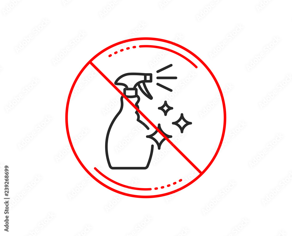 No or stop sign. Cleaning spray line icon. Washing liquid or Cleanser ...