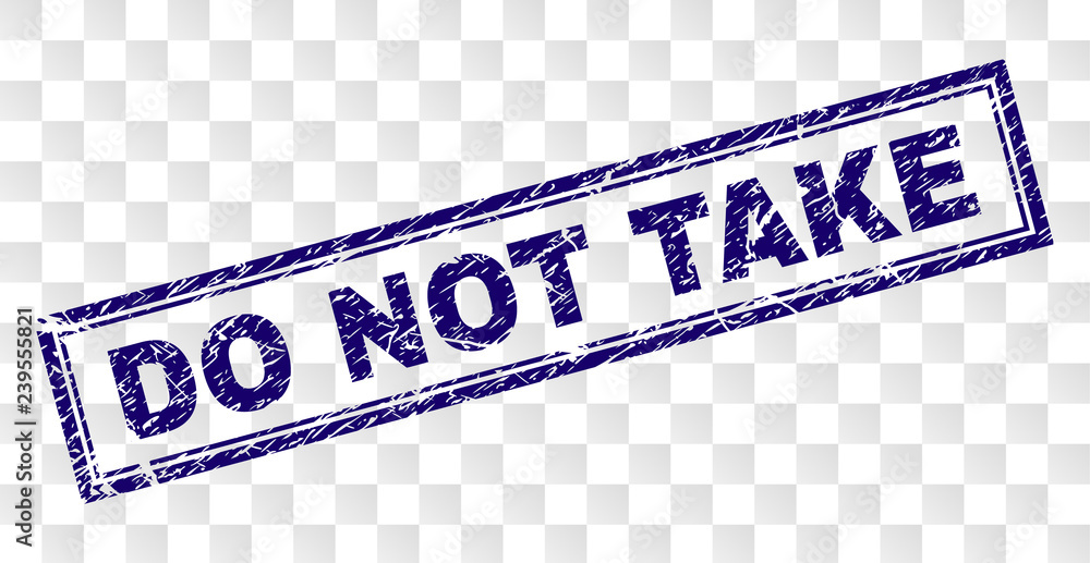 DO NOT TAKE stamp seal imprint with rubber print style and double ...