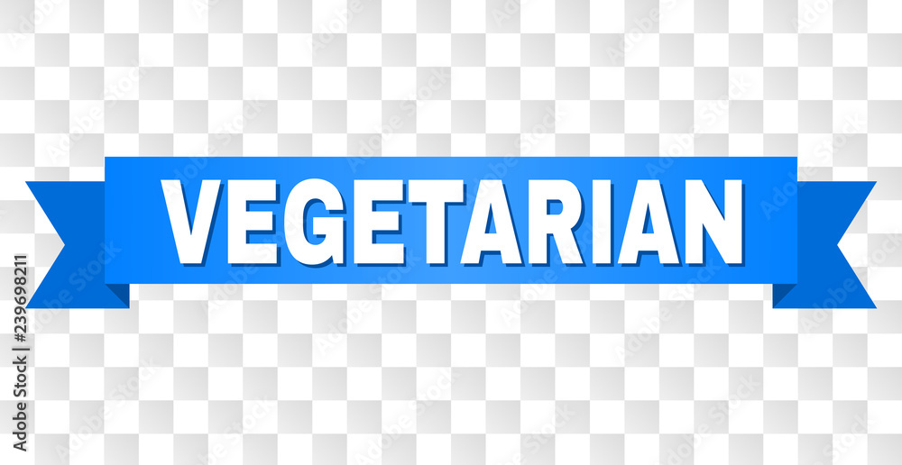 VEGETARIAN text on a ribbon. Designed with white caption and blue tape ...