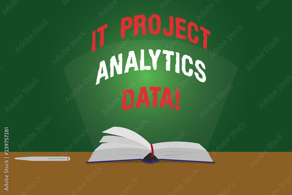 Text sign showing It Project Analytics Data. Conceptual photo ...