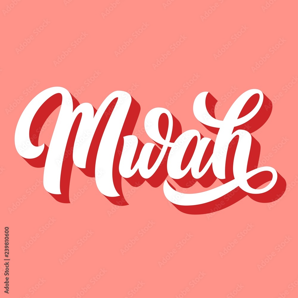 Mwah hand lettering, sound of kissing custom typography, with 3d shadow ...